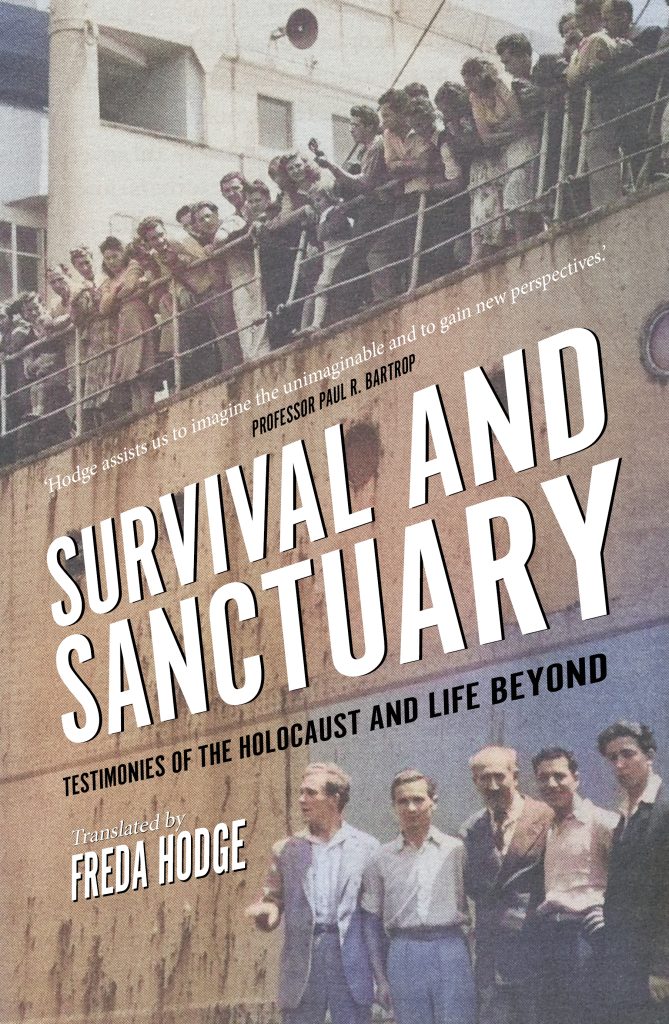 Survival and Sanctuary: Testimonies of the Holocaust and Life Beyond ...