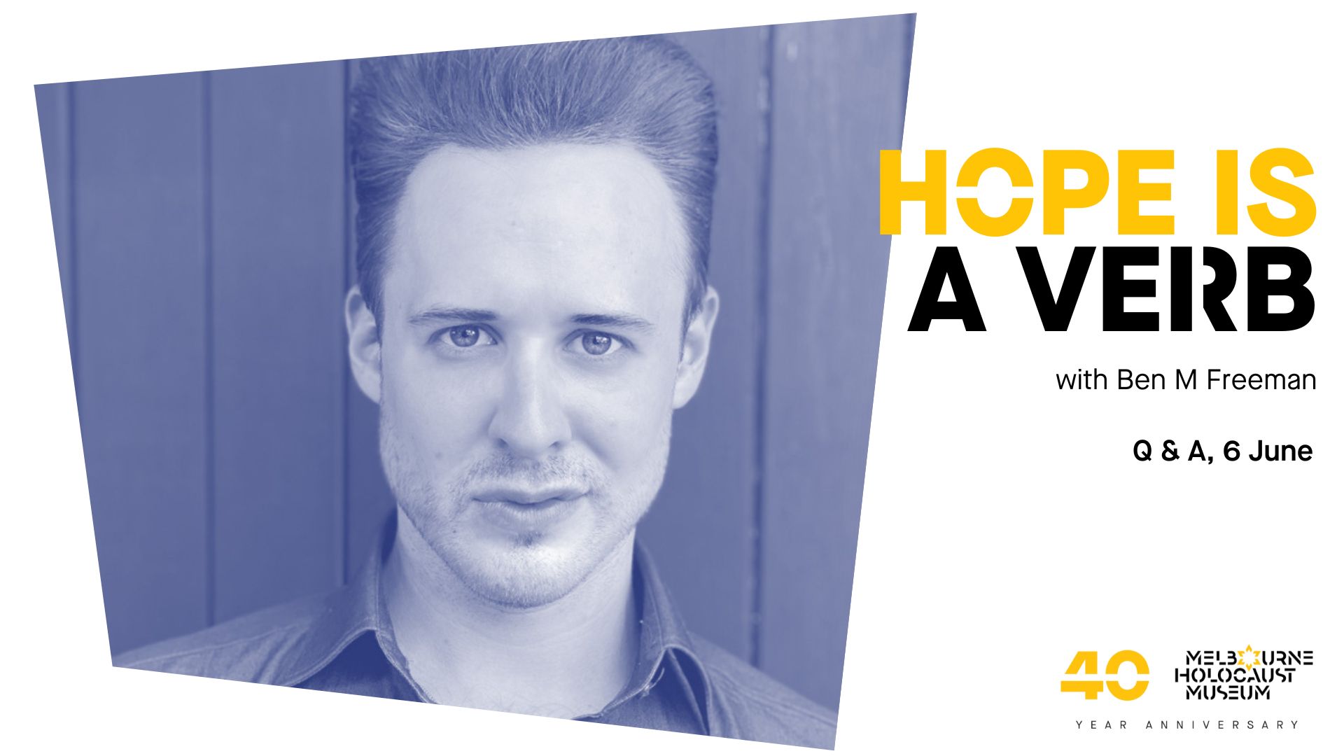 Hope is a Verb - Ben M Freeman - Melbourne Holocaust Museum