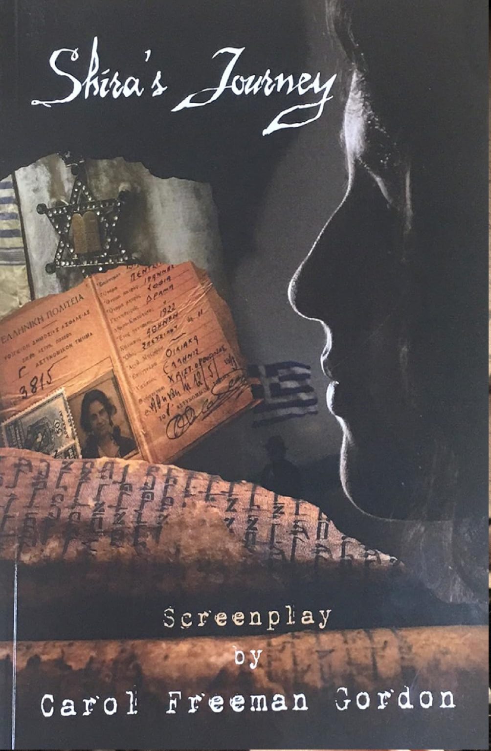 Shira’s Journey: The Screenplay (The Shira’s Journey Project: A Greek ...